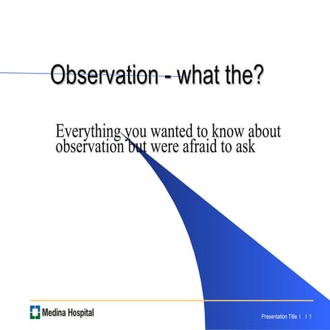 Observation What The | PPT