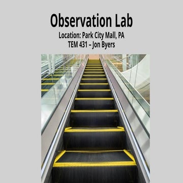 Observation Lab for TEM 431- Jon Byers.pptx