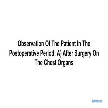 Observation Of The Patient In The Postoperative Period_ A) After ...