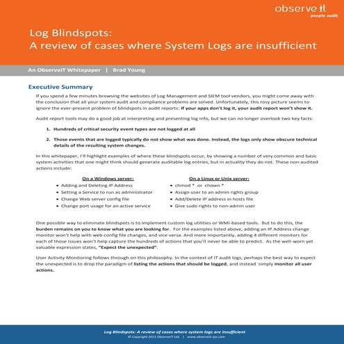 ObserveIT whitepaper: "Log Blindspots" > generare i Log in automatico per un controllo completo ...