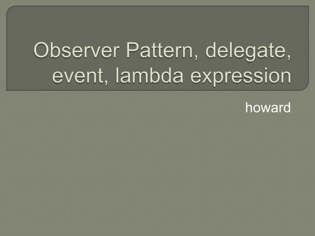 Observer Pattern Delegate Event Lambda Expression Ppt