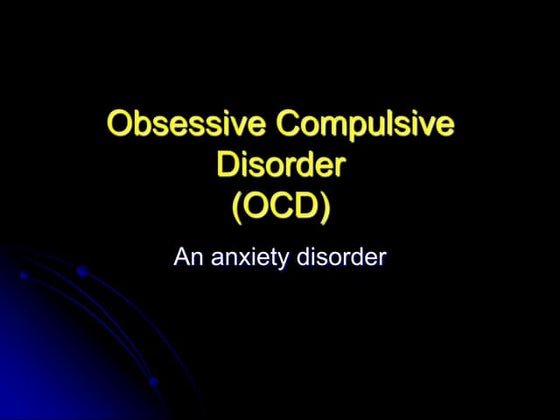 Obsessive compulsive disorder | PPT
