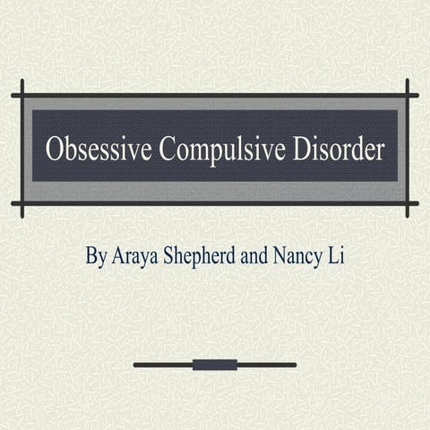 Obsessive compulsive disorder | PPT