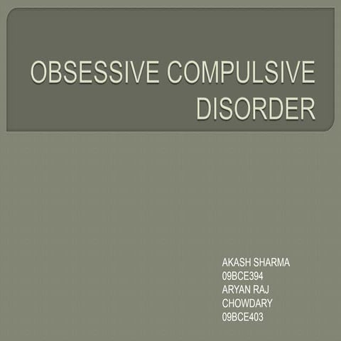 Obsessive compulsive disorder | PPTX