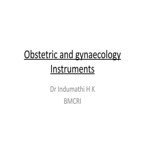 Gynecological and obstetrics Instruments | PDF