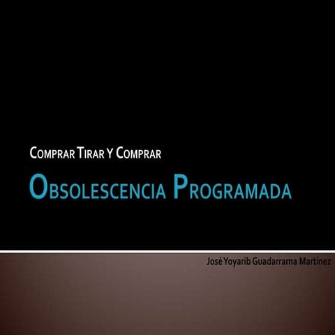 Obsolescencia programada | PPTX