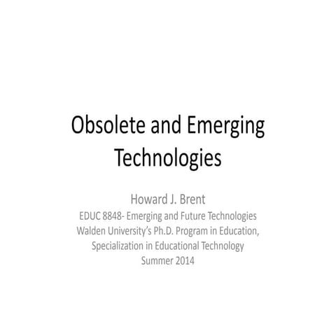 Obsolete and emerging technologies presentation | PPT
