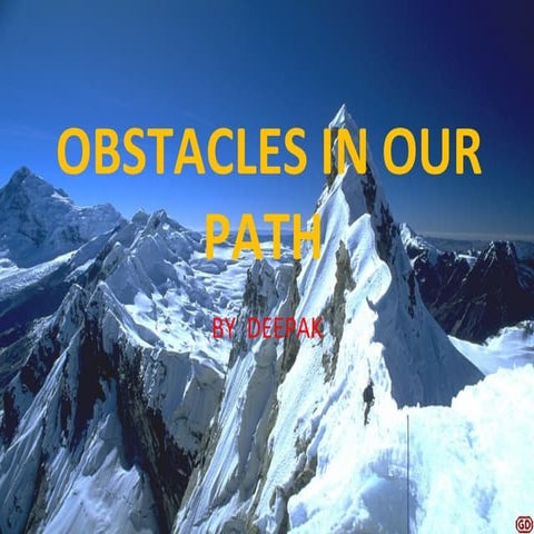 OBSTACLES IN OUR PATH | PPT