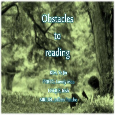 Obstaclestoreading 120418005909-phpapp01 | PPT