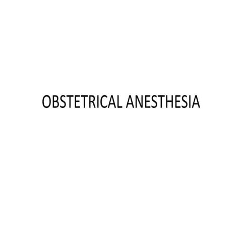 OBSTETRICAL ANESTHESIA.ppt