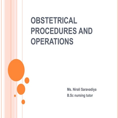 OBSTETRICAL PROCEDURES AND OPERATIONS.pptx