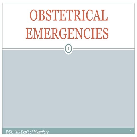 obstetric emergencies is a condition whi | PPTX