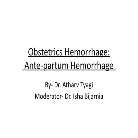 Obstetric hemorrhage emergency -presentation | PPTX