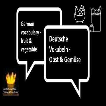 Learn German vocabulary by topic: Obst & Gemüse - fruit & veg | PPTX