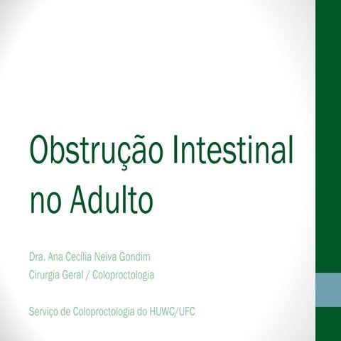 Avaliação radiológica das obstruções intestinais | PPT