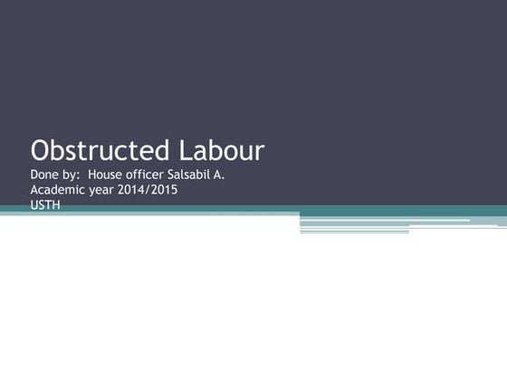 Obstructed labor | PPT