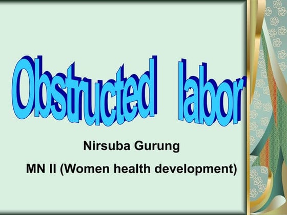 Obstructed labour | PPT