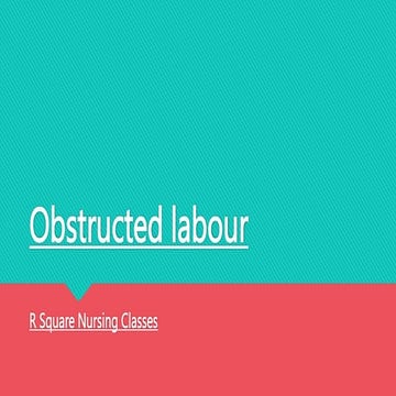 obstructed labour. pptx Abnormal labour | PPTX