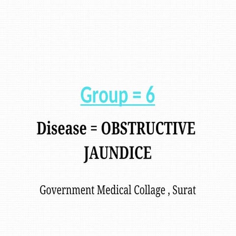 obstructive_jaundice_group_6.ppt pathology | PPT