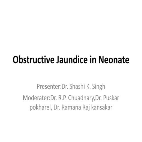 Obstructive jaundice in neonate.ppt