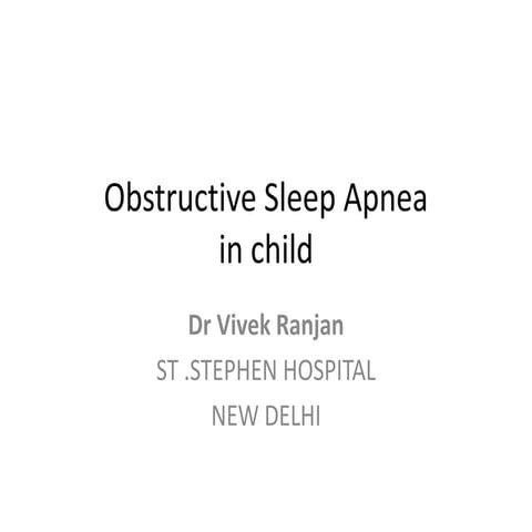 Obstructive sleep apnea in children | PPTX