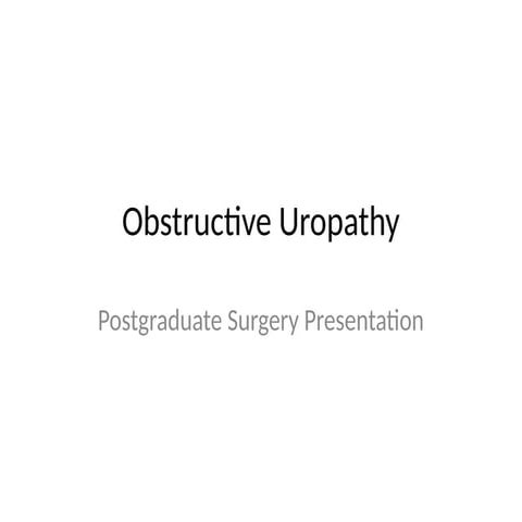 Obstructive Uropathy | PPTX