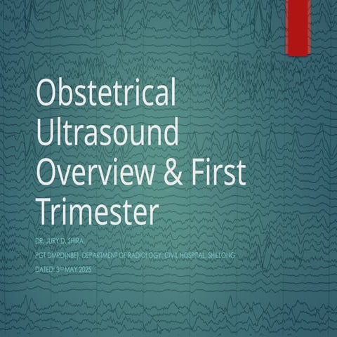 Obstetric ultrasound overview and first trimester.pptx