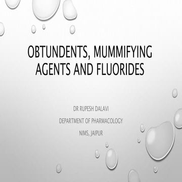 Obtundents, Mummifying agents and Fluorides.pptx