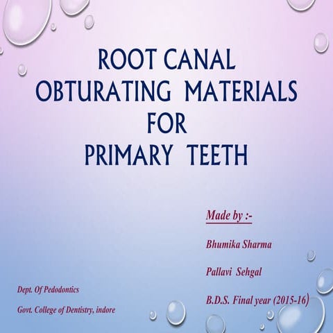 Obturating materials for primary teeth | PPTX