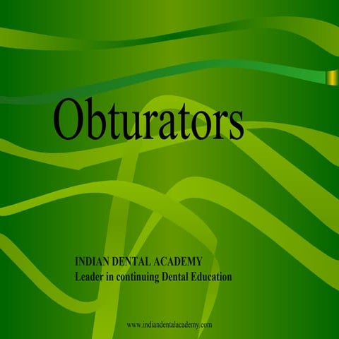 Obturators/prosthodontic courses | PPT | Ear, Nose and Throat ...