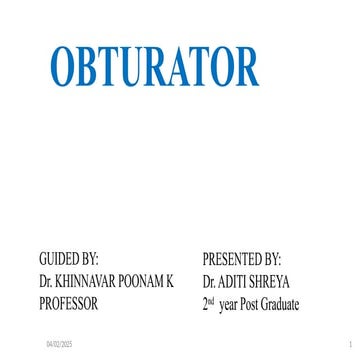OBTURATOR seminar .A comprehensive knowledge of obturator, methods of ...