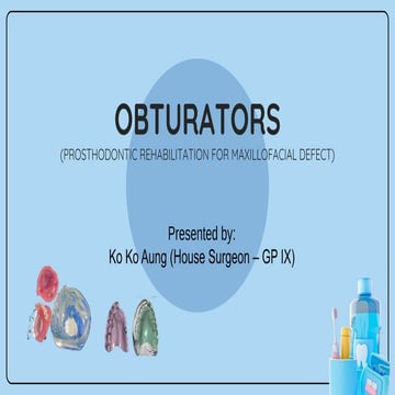 Brief discussion for Obturators used in Maxillofacial Rehabilitation | PPTX