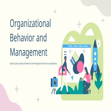 organization behaviour and management unit 1 | PPTX