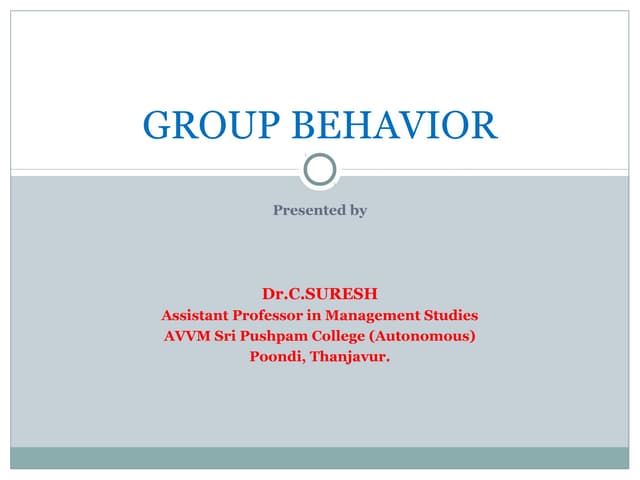 Group behaviour ppt | PPTX | Education