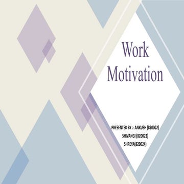 Work Motivation and Major Motivation Theory | PPTX