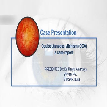 Case presentation on Oculocutaneous albinism.pptx