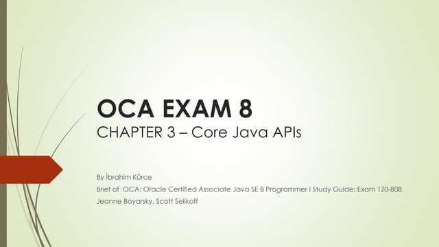 Oca Java Se 8 Exam Chapter 3 Core Java Apis Ppt