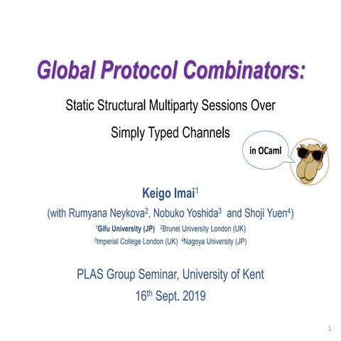 OCaml-MPST / Global Protocol Combinators | PPT