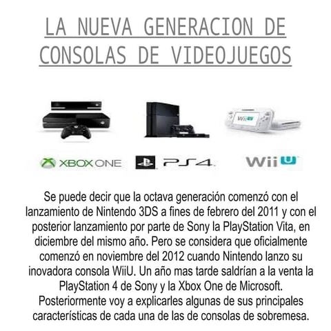 Videoconsolas de octava generación | PPTX