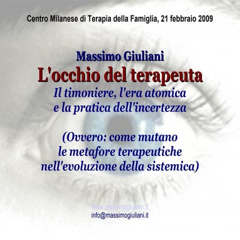 L'occhio del terapeuta. Il timoniere, l'era atomica e la pratica dell ...