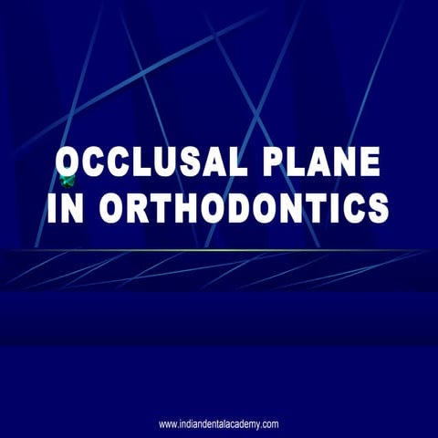 Occlusal planes and compensating curves | PPTX