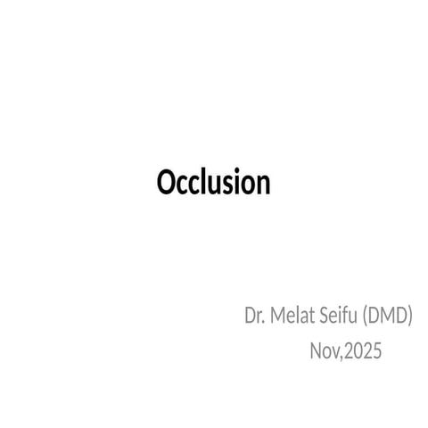 orthodontics definition,classificationOcclusion.pptx