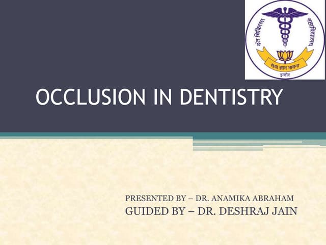 Occlusion In Dentistry Ppt