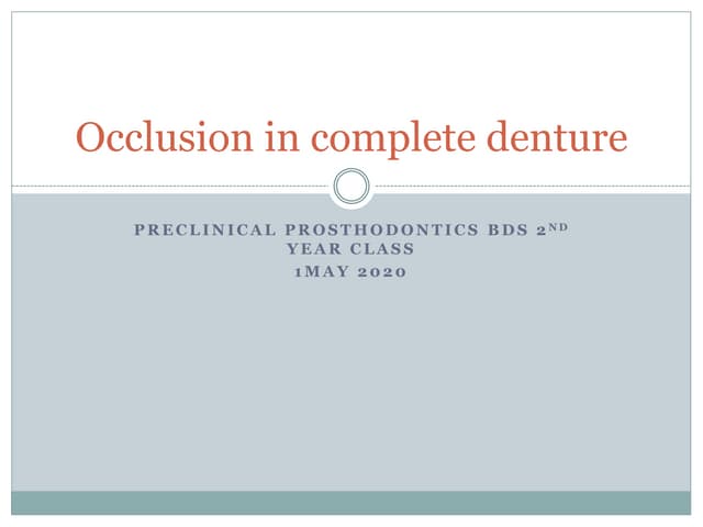 15.concepts of complete denture occlusion | PPT