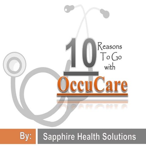 10 Reasons to go with OccuCare | PPTX