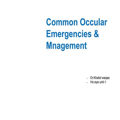 Occular Emergencies by Dr khalid .pdf