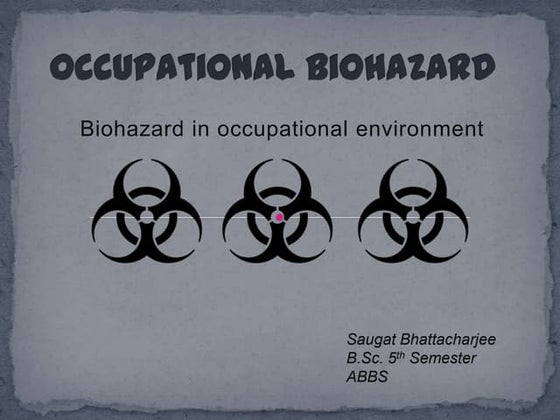 Biohazard | PPTX | Infectious Diseases | Diseases and Conditions