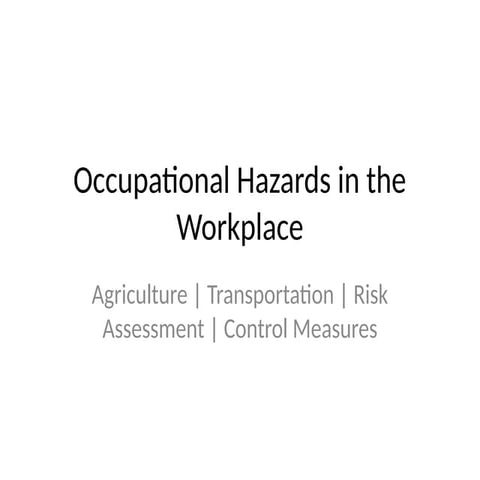 Occupational_Hazards_in_the_Workplace.pptx