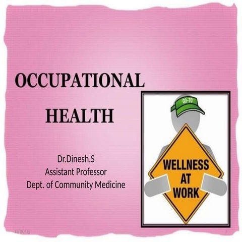Occupational Health (physical, chemical, biological, and psychosocial ...