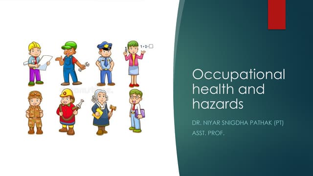 Occupational hazards: Meaning, Types and Prevention | PPTX